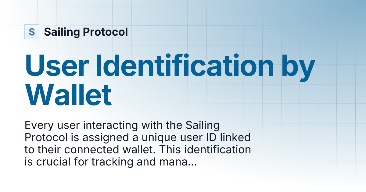 User Identification by Wallet | Sailing Protocol