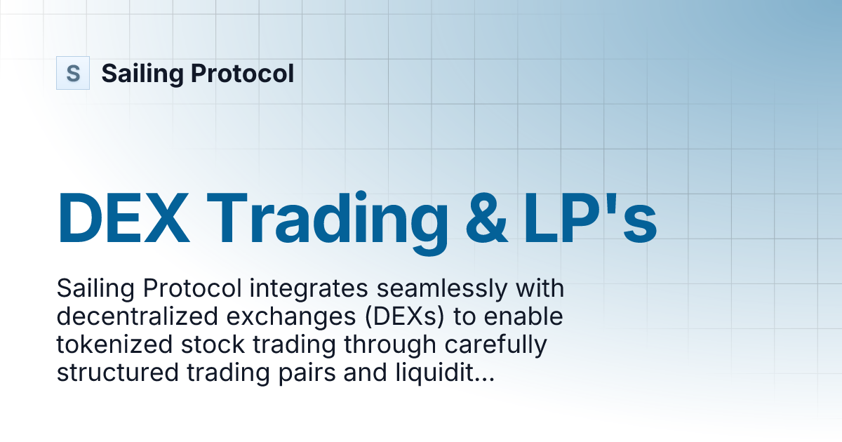 DEX Trading & LP's | Sailing Protocol